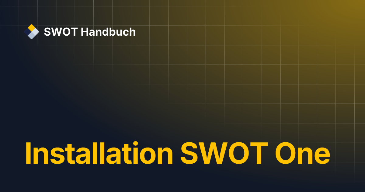 Installation SWOT Controlling | SWOT Handbuch